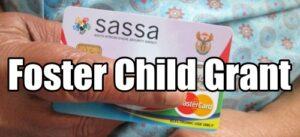 SASSA Foster Child Grant - R1250 per month
